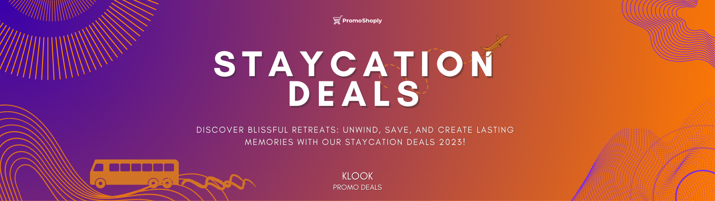 Staycation Deals 2023:Memorable Escapse