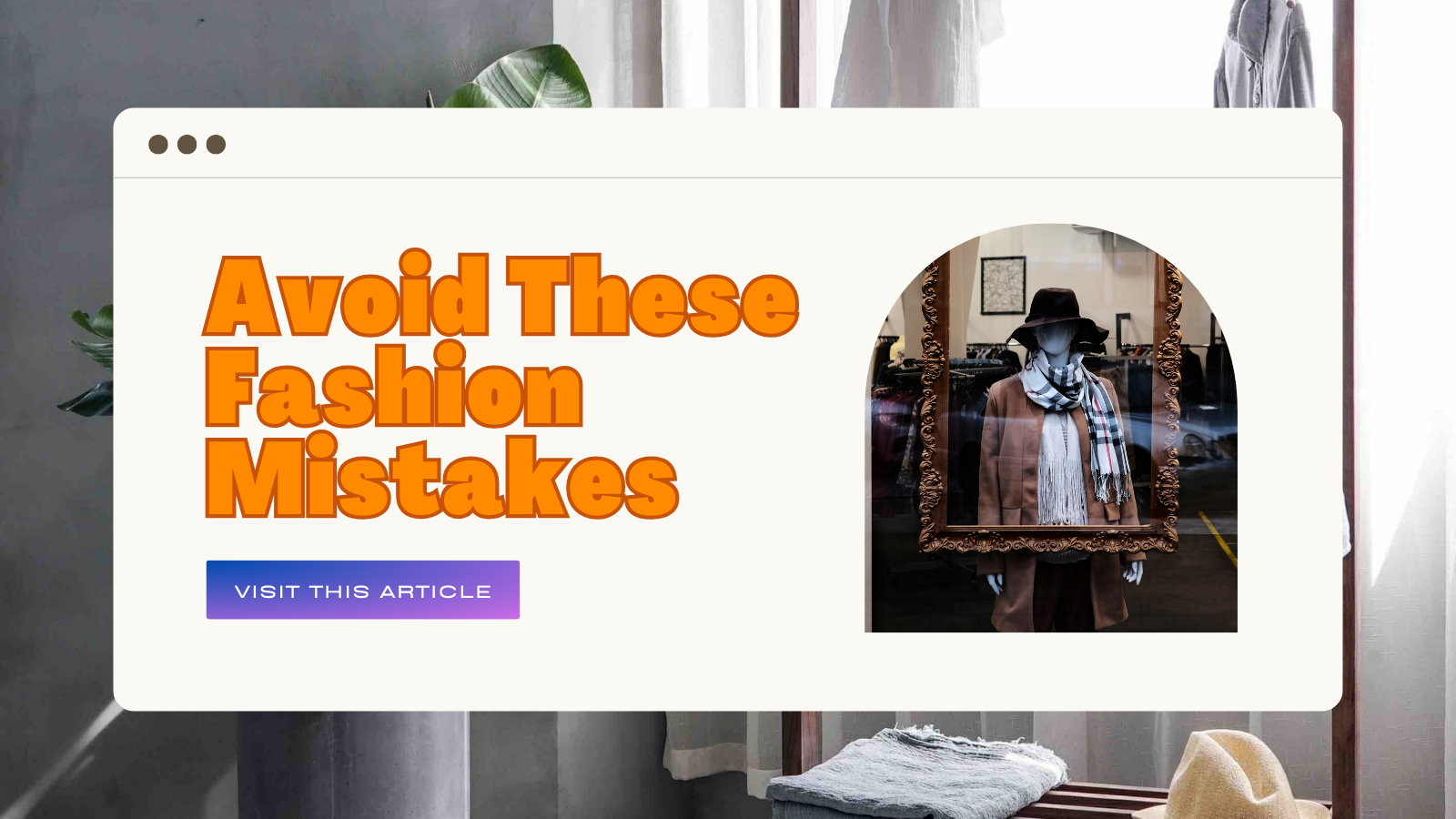 Avoid These Top 10 Fashion Mistakes for a Stylish Wardrobe: Timeless ...